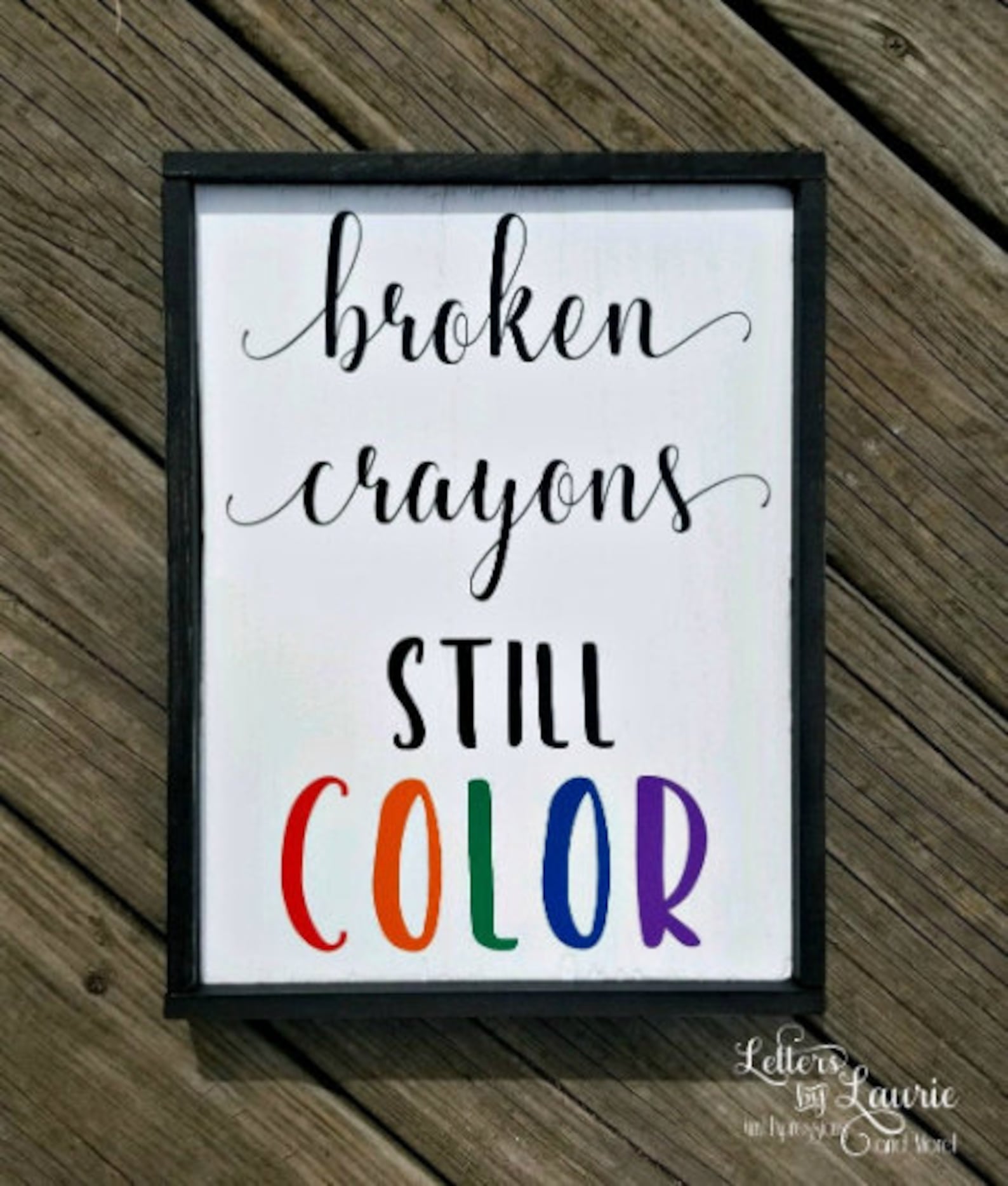 Broken Crayons Still Color SVG - Inspirational SVG - Beautifully Broken ...
