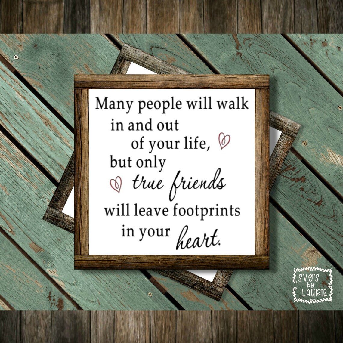 True Friends Will Leave Footprints in Your Heart SVG / Digital - Etsy