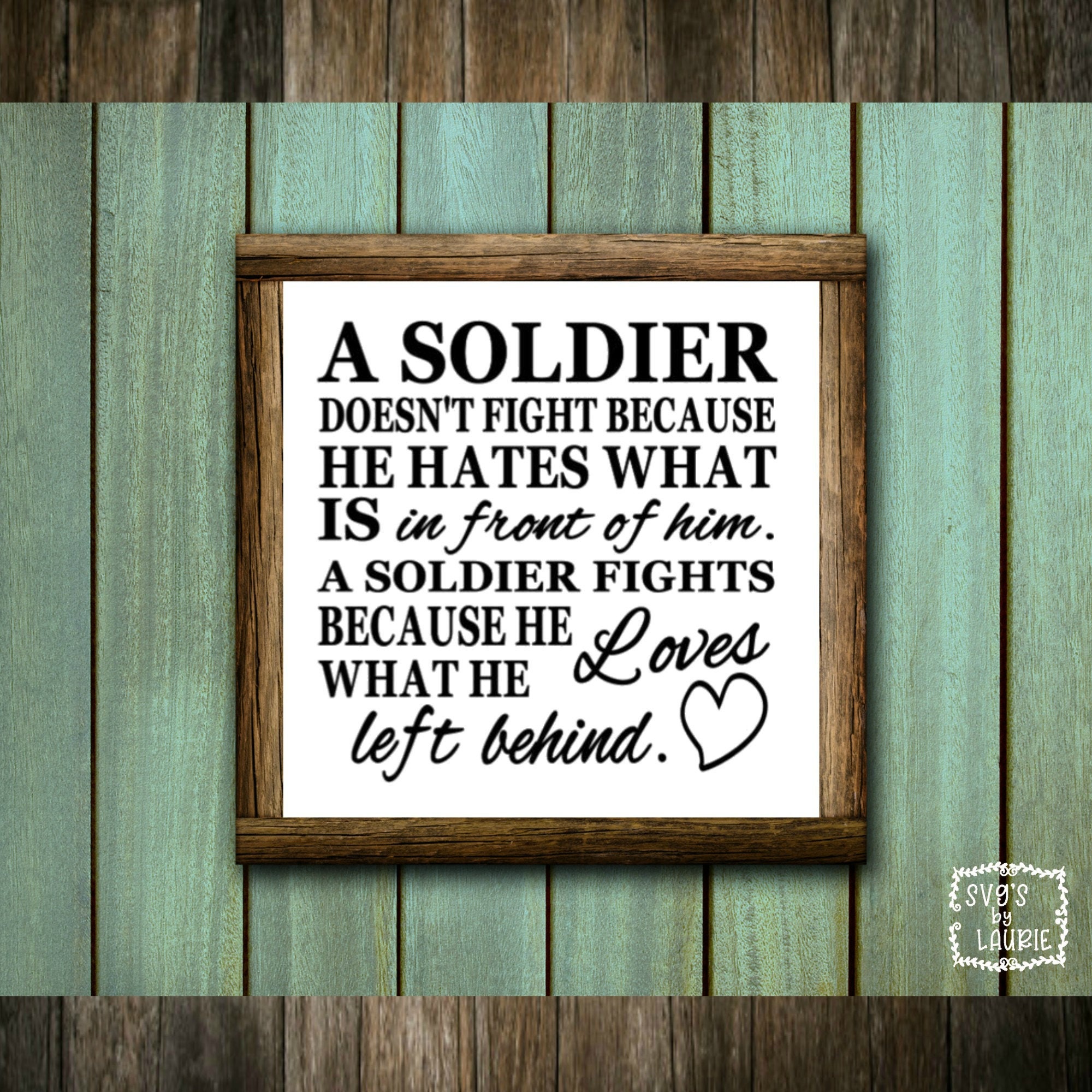 Military SVG / Soldier SVG / Love My Soldier Svg / Inspirational SVG ...