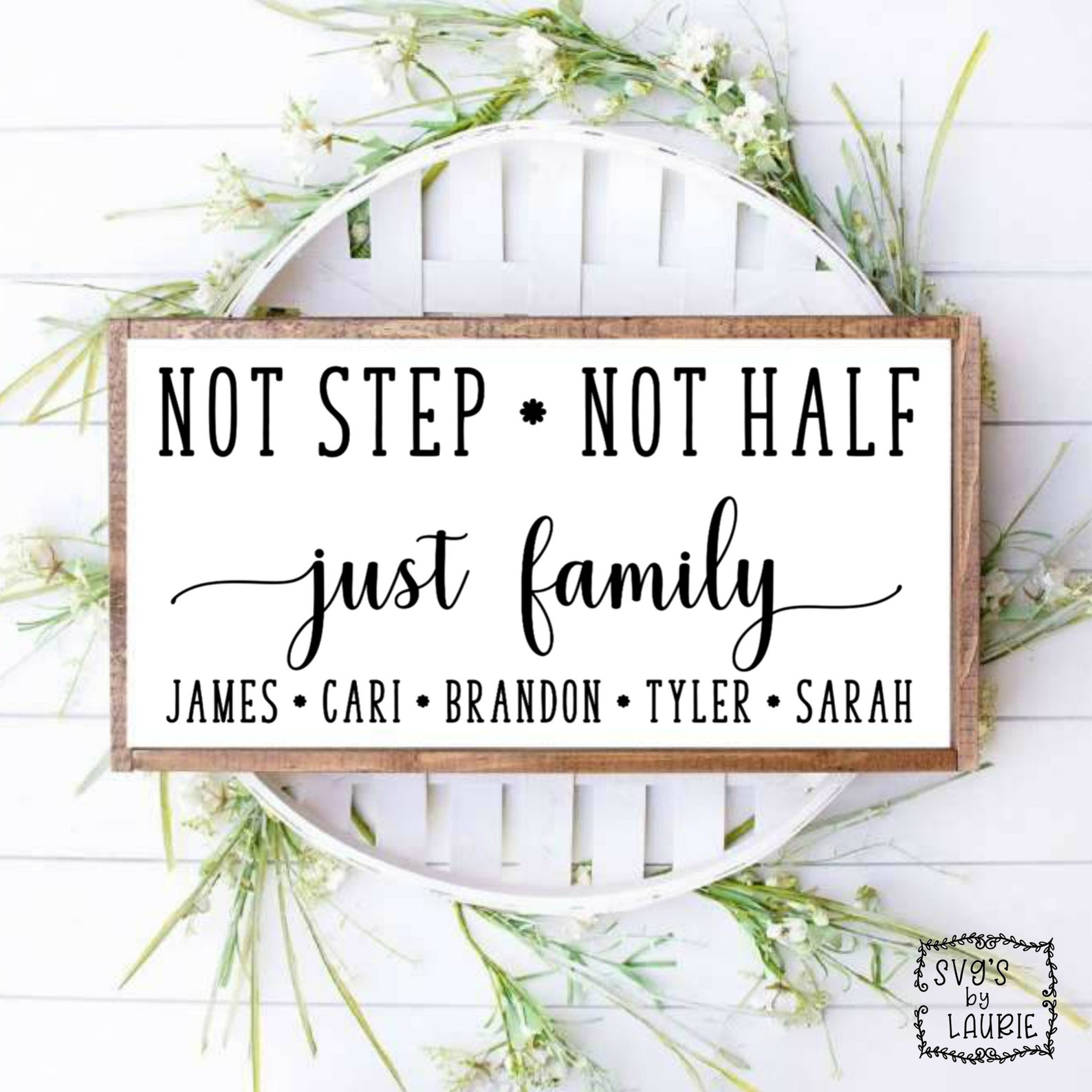 Not Step Not Half Just Family SVG - Family SVG - Blended Family SVG ...