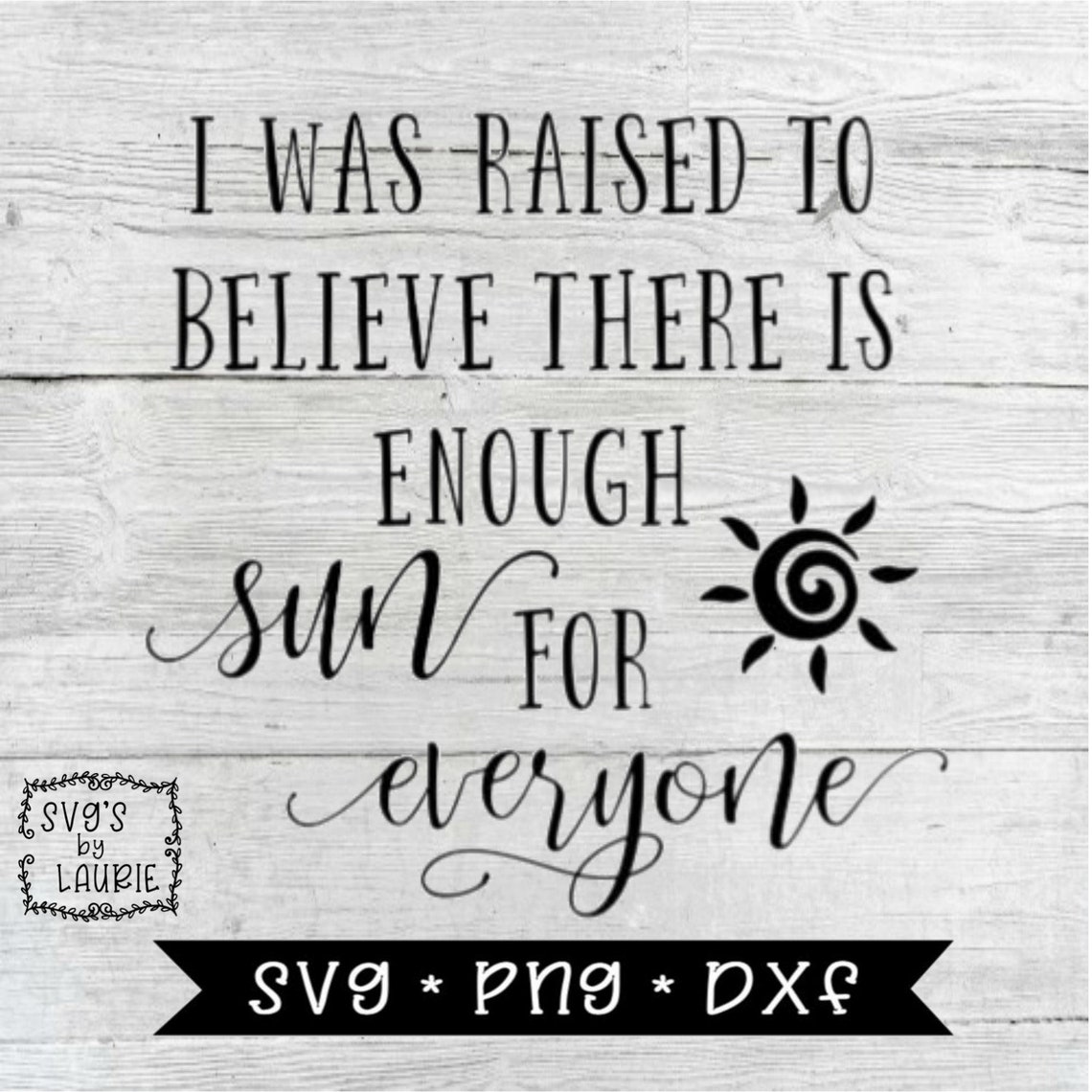 Enough Sun for Everyone SVG Sunshine SVG Faith SVG - Etsy