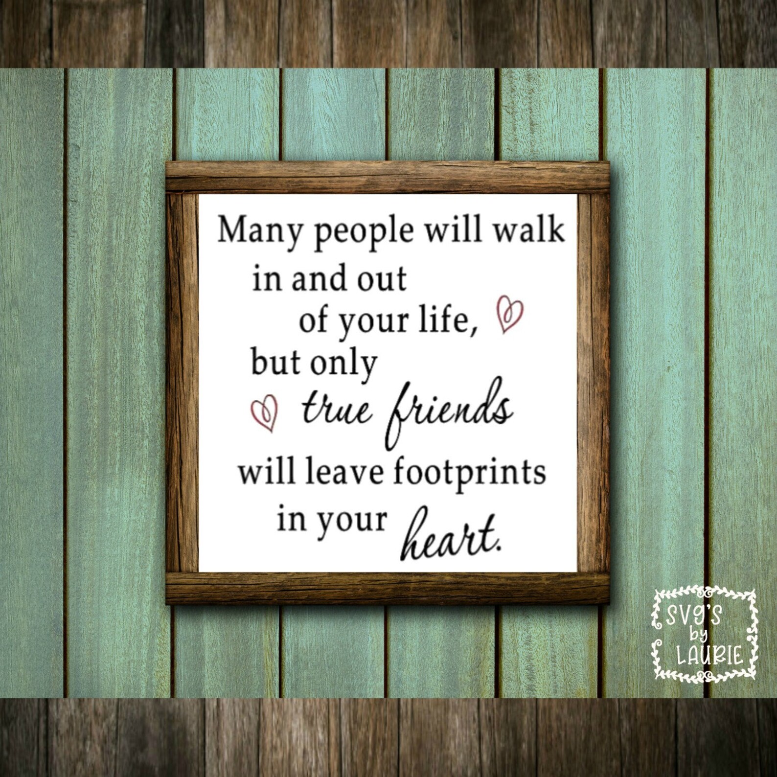 True Friends Will Leave Footprints in Your Heart SVG Friends | Etsy