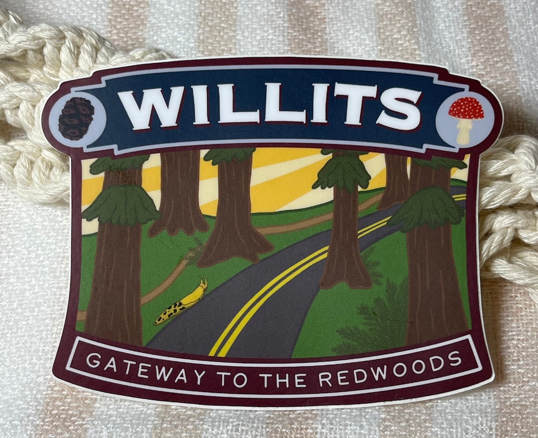 Willits, CA Vinyl Sticker | Gateway to the Redwoods | Mendocino County ...