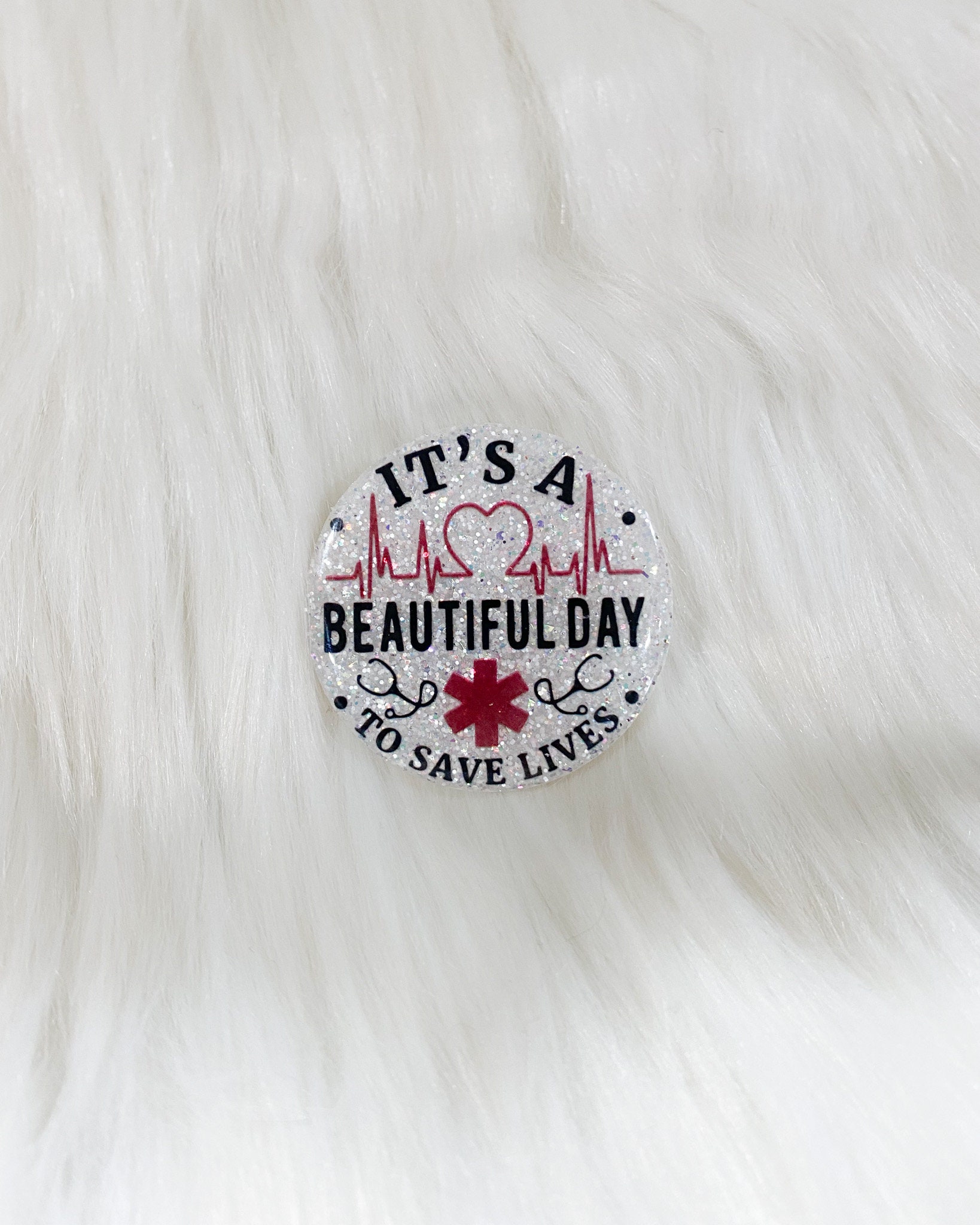 It's a Beautiful Day to Save Lives Badge Reel Medical - Etsy