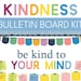 Bright Kindness Bulletin Board With Activity | Be Kind to Your Mind ...