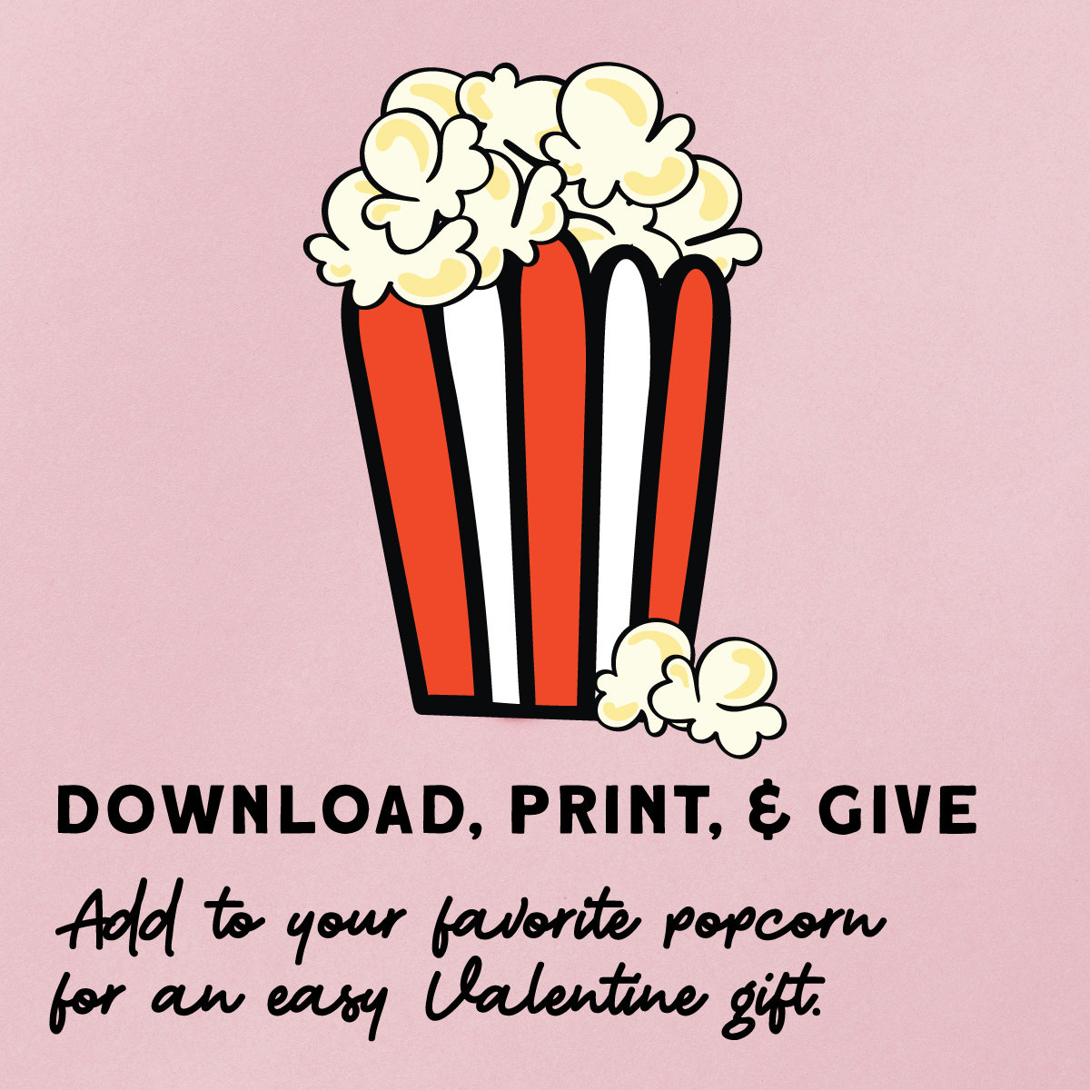 Printable Popcorn Valentine | Classroom Valentines | School Valentine ...