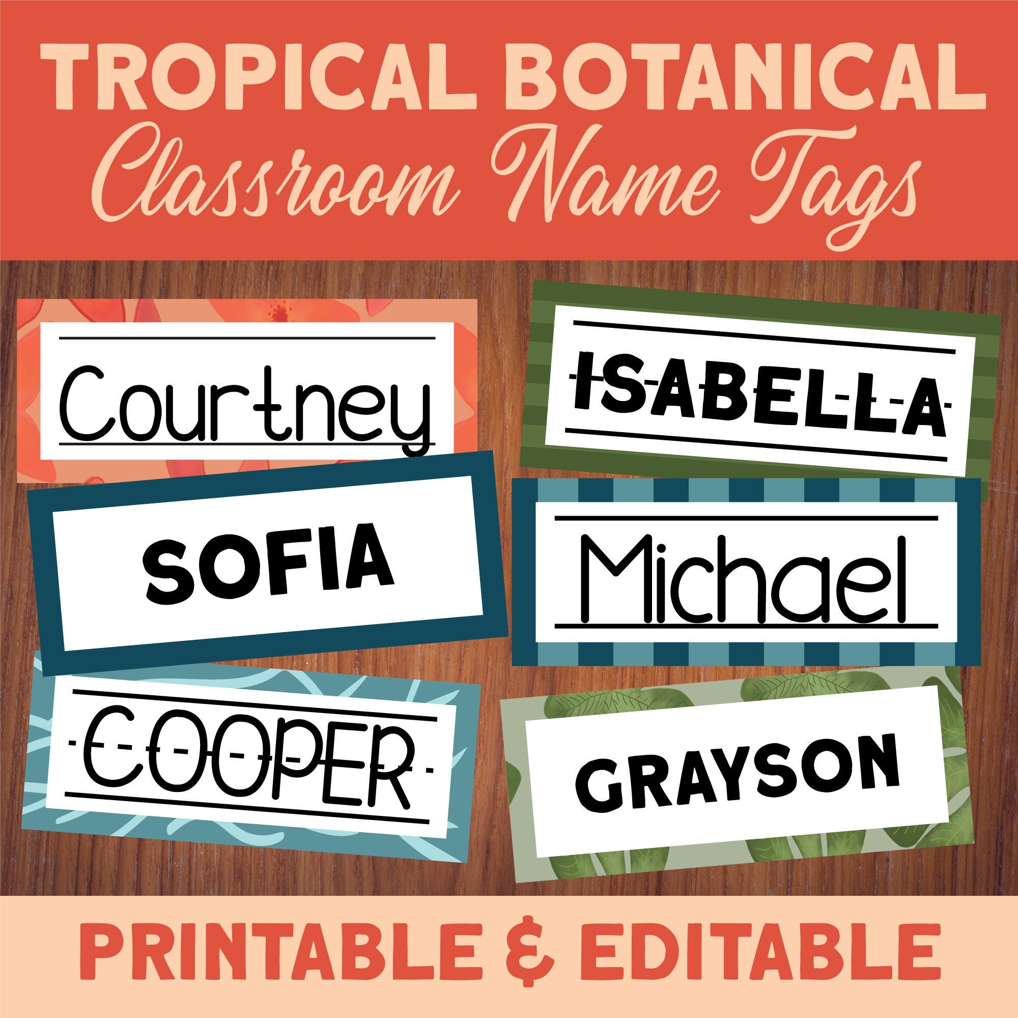 Tropical Botanical Editable Classroom Name Tags Printable Name Tags ...