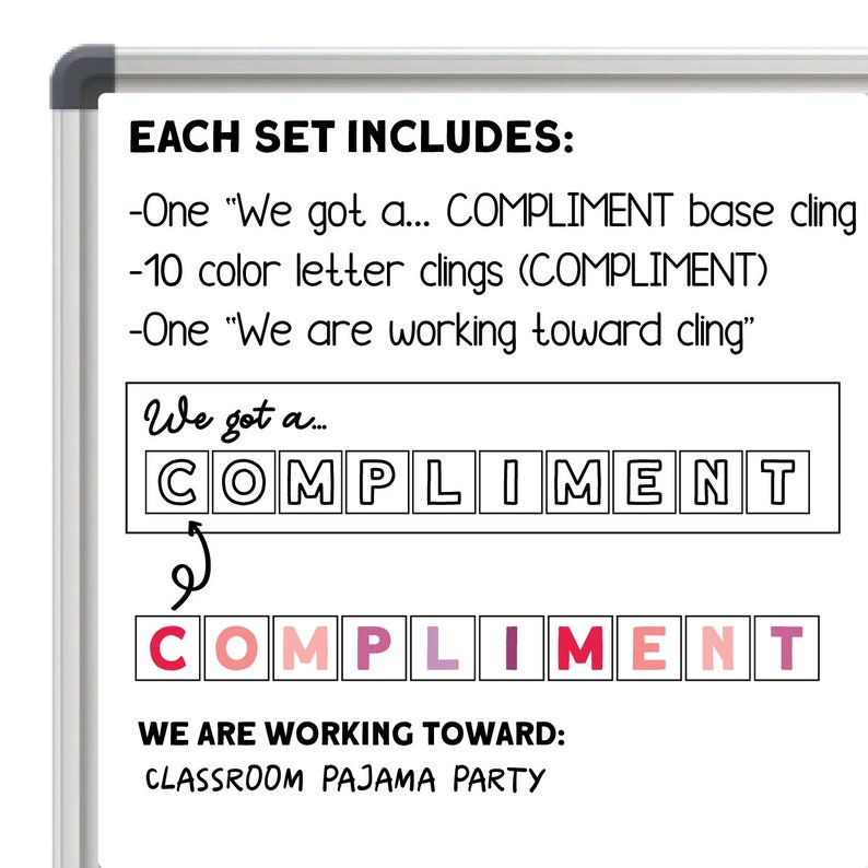 We Got a Compliment Classroom Reward System Clings for the Whiteboard ...