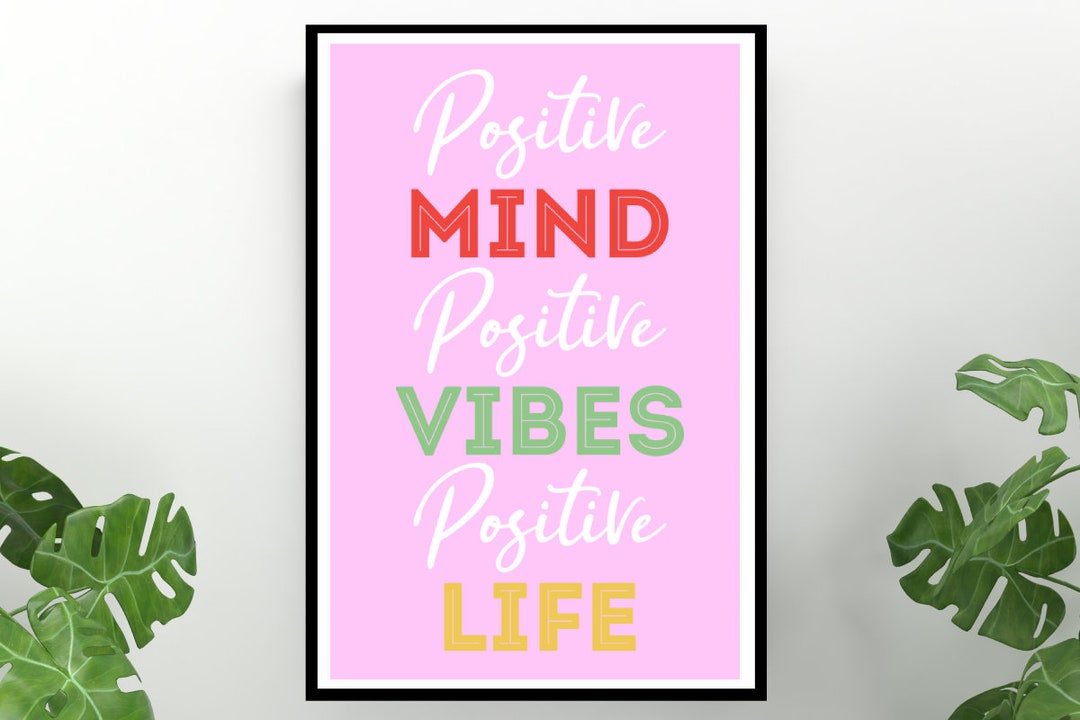 Positive Vibes Mind and Life Png for Mugs, . Art Shirt , Poster and ...