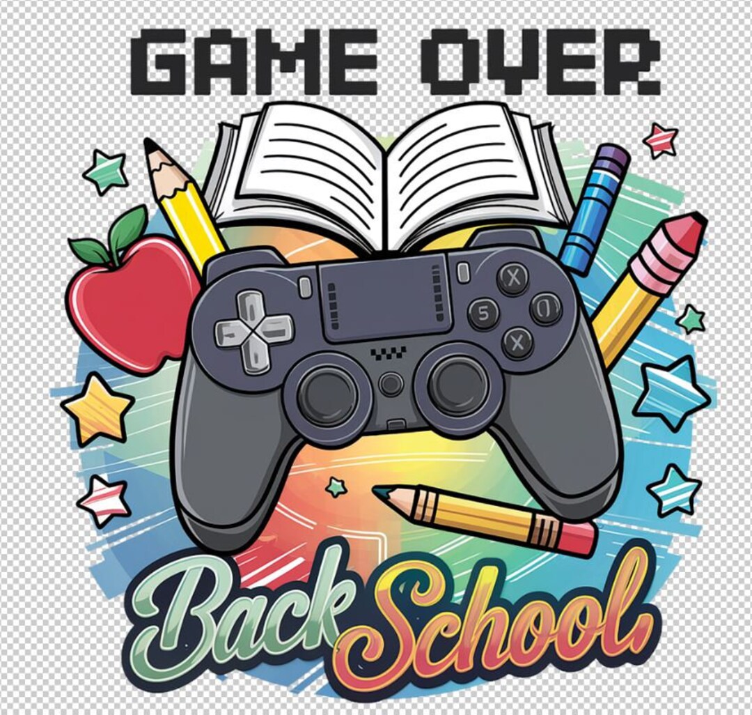 Game Over Back to School Png Sublimation Design Download, School Png ...