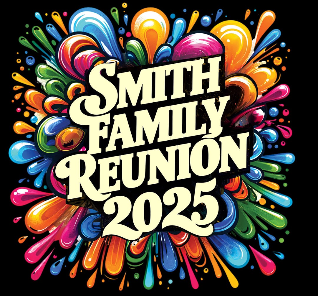Smith Family Reunion 2025 Png,family Vacation, Family Gathering ...