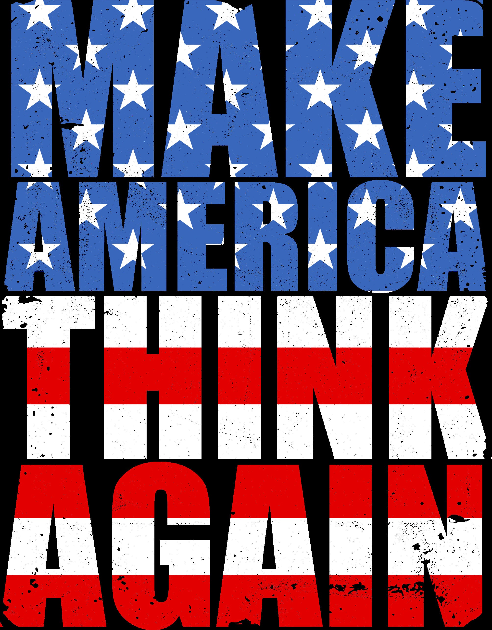 Make America Think Again Go and Vote Png Digital Download Sublimation ...