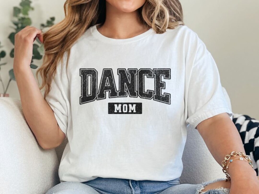 Dance Mom PNG: Dance Mom Shirt, Dancer Svg, Dance Varsity, Dance Mom ...