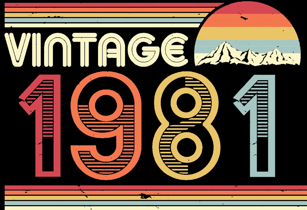 Vintage 1981 Png Digital Download Sublimation Screen Print Design ...