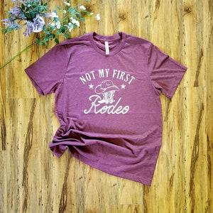 Not My First Rodeo Shirt Western Rodeo Shirt Country Shirt Cowgirl ...