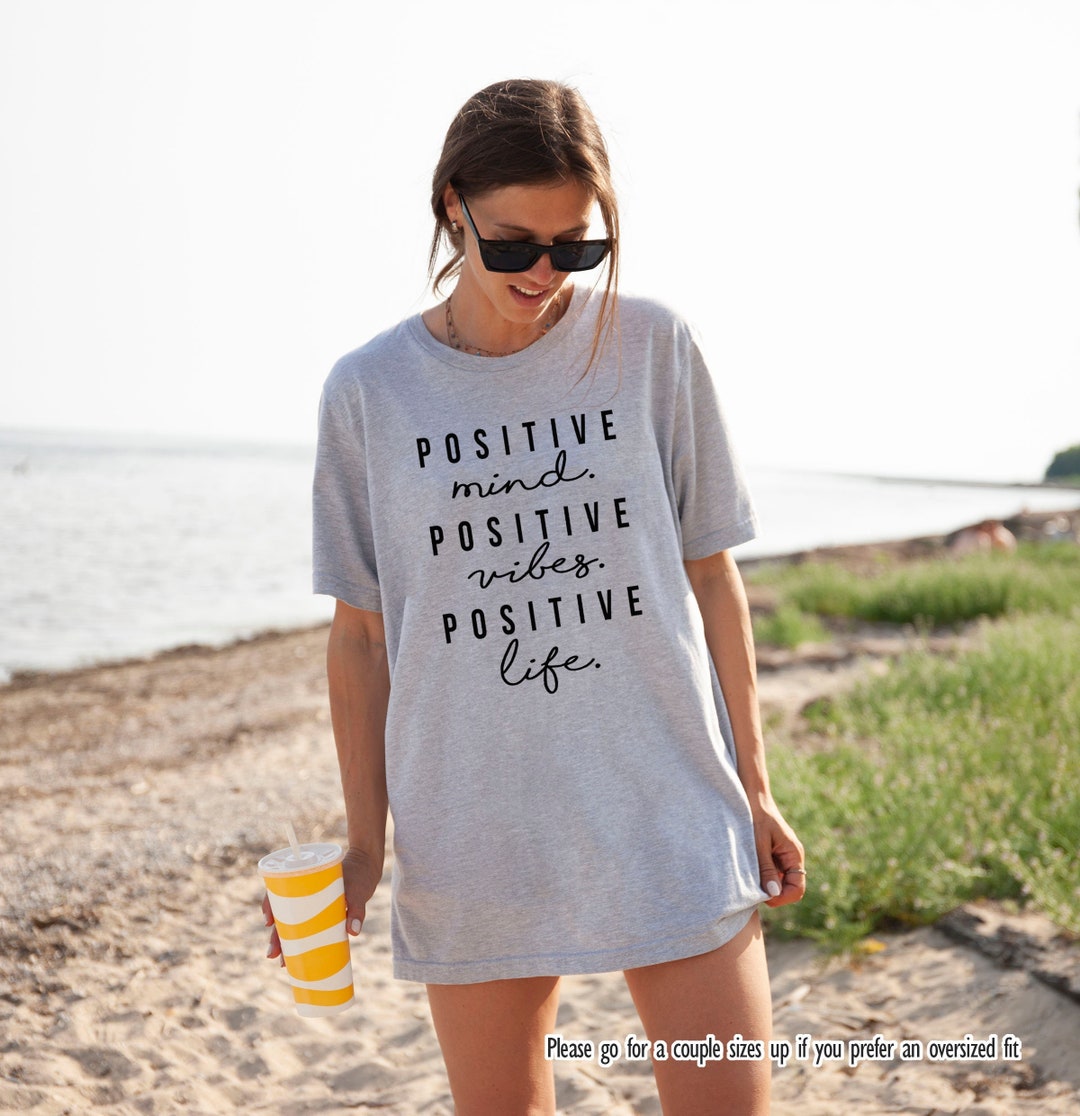 Positive Mind Positive Vibes Positive Life Graphic Shirt Positive ...