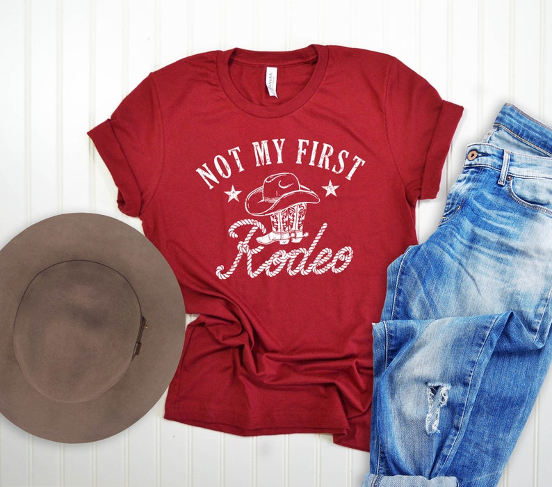 Not My First Rodeo Shirt Western Rodeo Shirt Country Shirt - Etsy