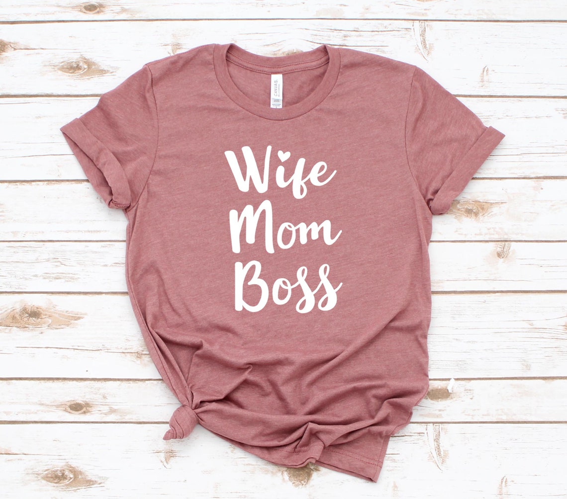 Wife Mom Boss Shirt Trendy Mom Shirt Moms Shirt Etsy