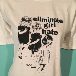Eliminate Girl Hate T-SHIRT - Etsy
