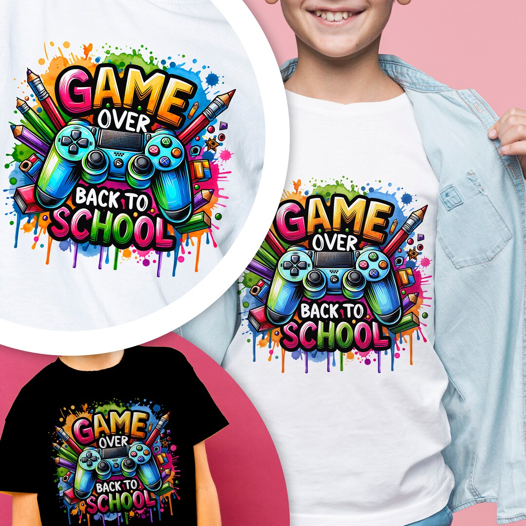 Game Over Back to School Shirt, Gaming Back to School, for Kids, Gamer ...