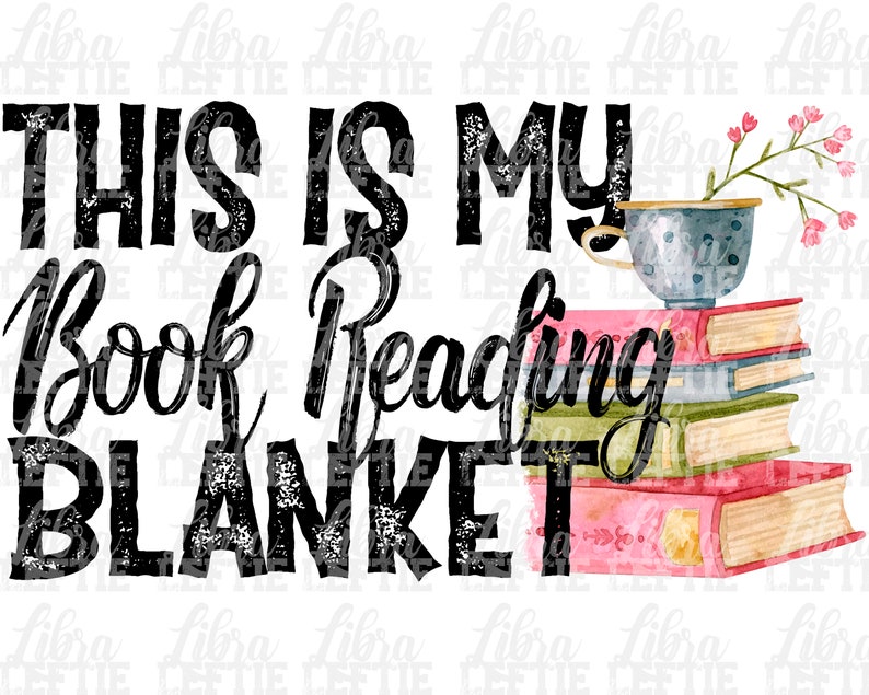 Book Blanket Png 2 Reading Blanket This is My Book - Etsy Book Blanket Png 2 Reading Blanket This is My Book - Etsy