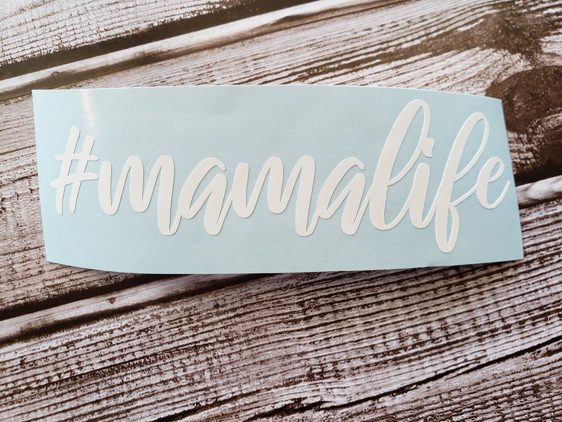 Mama Life Vinyl Decal Car Decal Mama Decal Hashtag Mama | Etsy