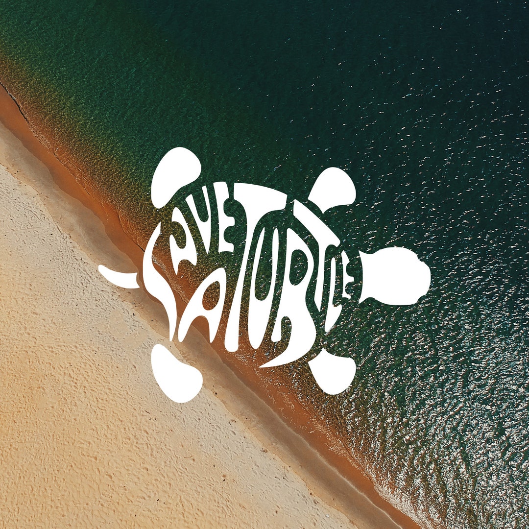 Save A Turtle Sea Turtle Vinyl Decal Ocean Nature Adventure Turtle ...