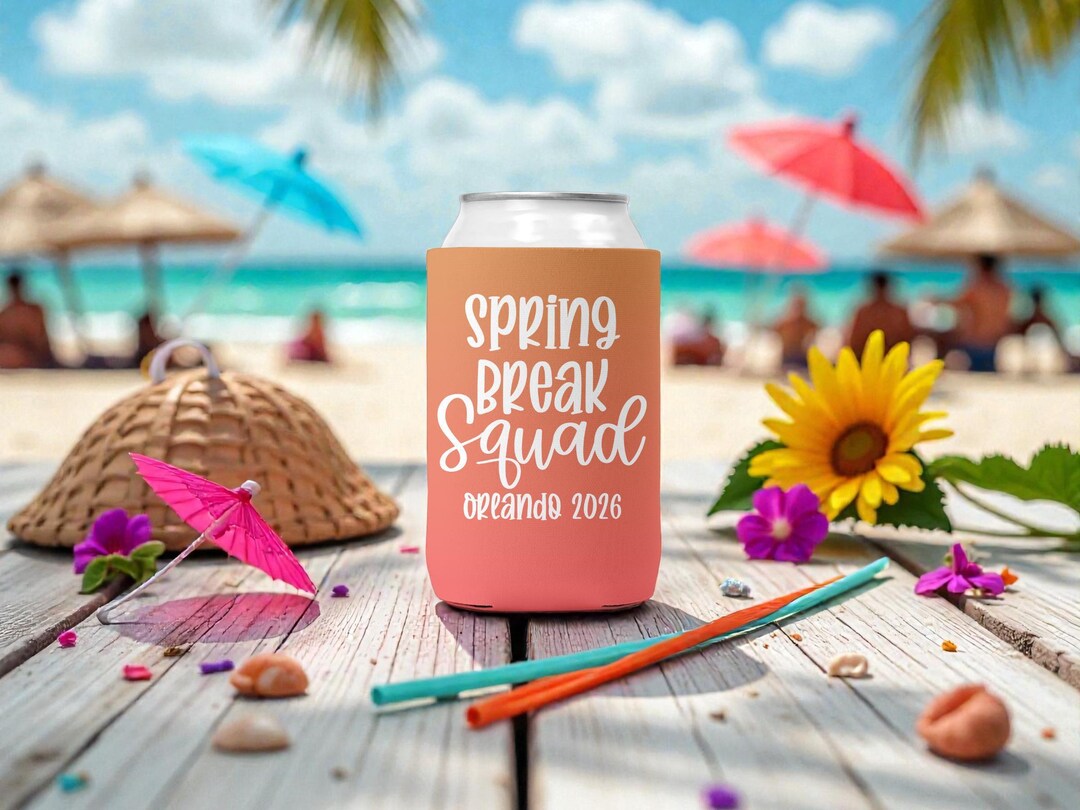 Spring Break 2026 Can Cooler, Vacation Beverage Holder, Spring Break ...