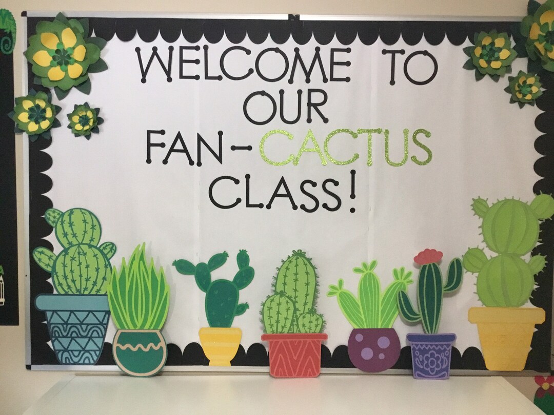 Cactus Themed Bulletin Board, Classroom Decor, Bulletin Boards, Pre ...
