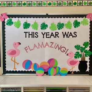 Flamingo Theme, Tropical, Pre-made, End of the Year, Bulletin Board Kit ...