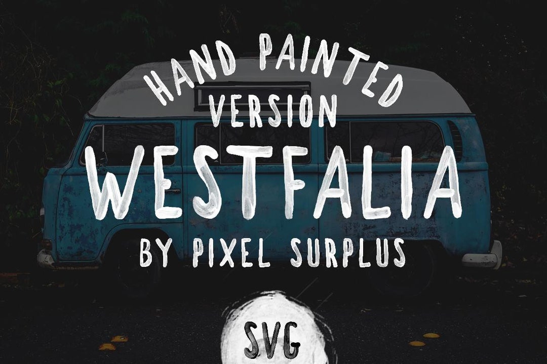 Westfalia SVG - Hand Painted Font, Textured Font, Logo Font, Signature ...