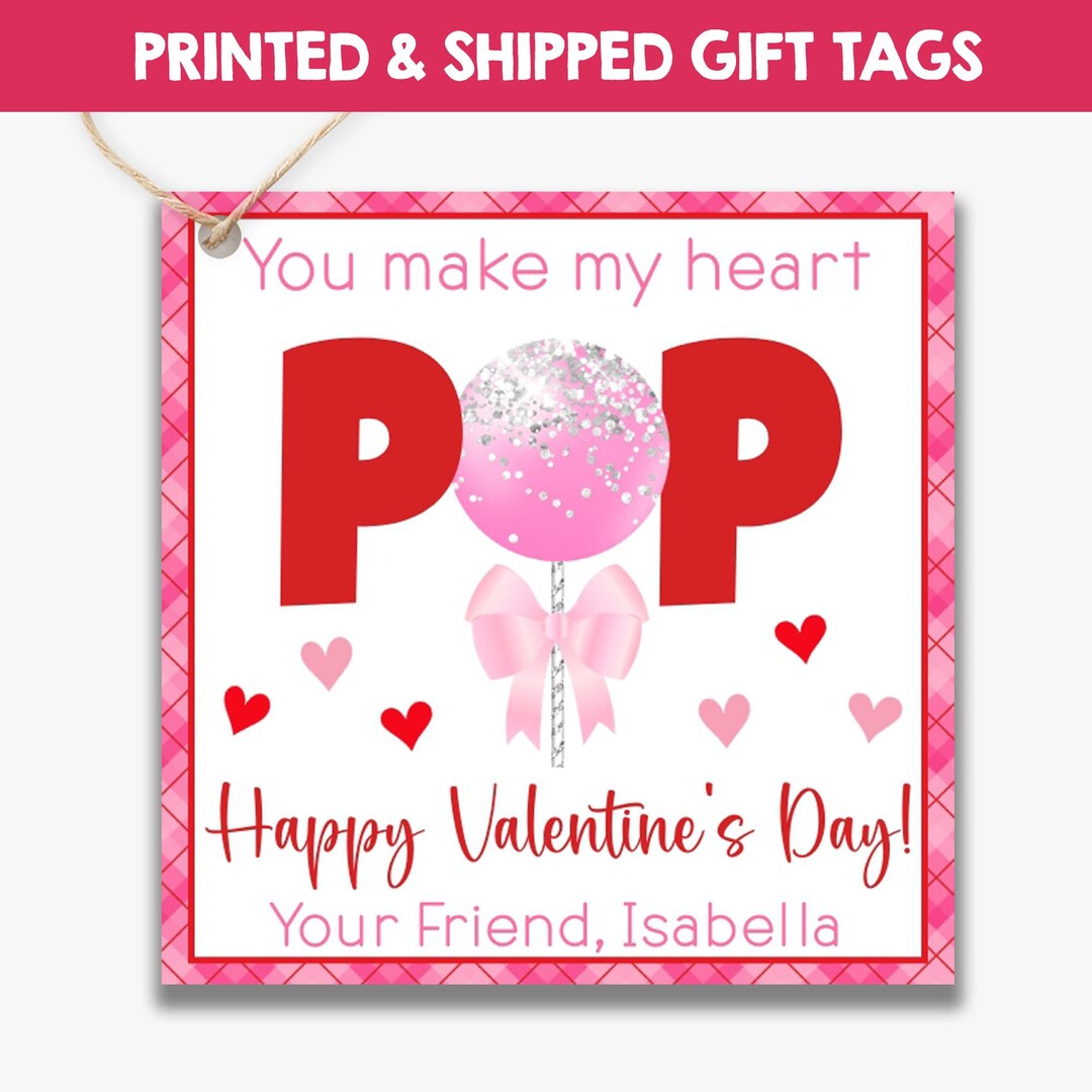 PRINTED + SHIPPED You Make My Heart Pop Valentines | Kid's Valentine's ...