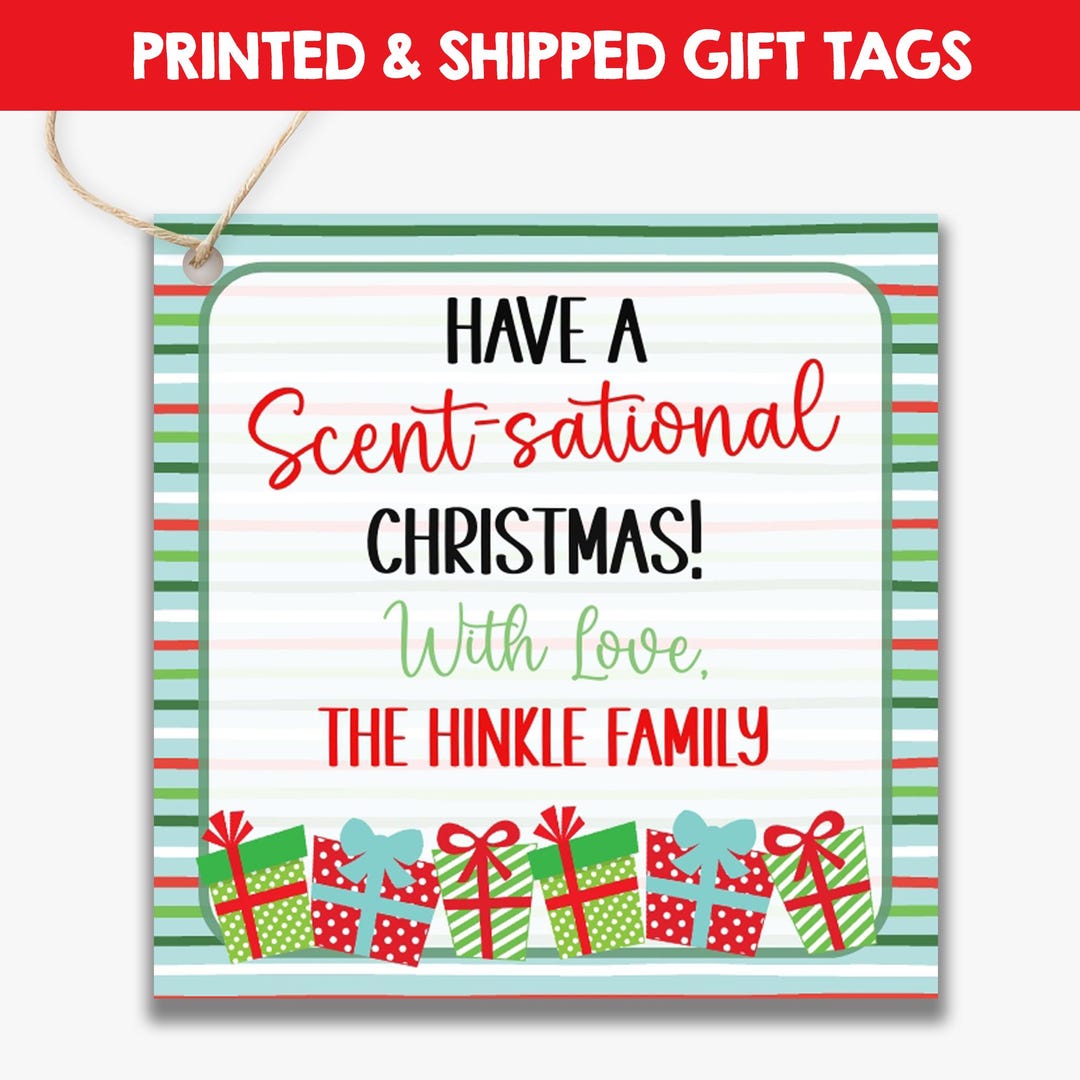 PRINTED Hope You Have a Scent-sational Christmas Gift Tags | Christmas ...