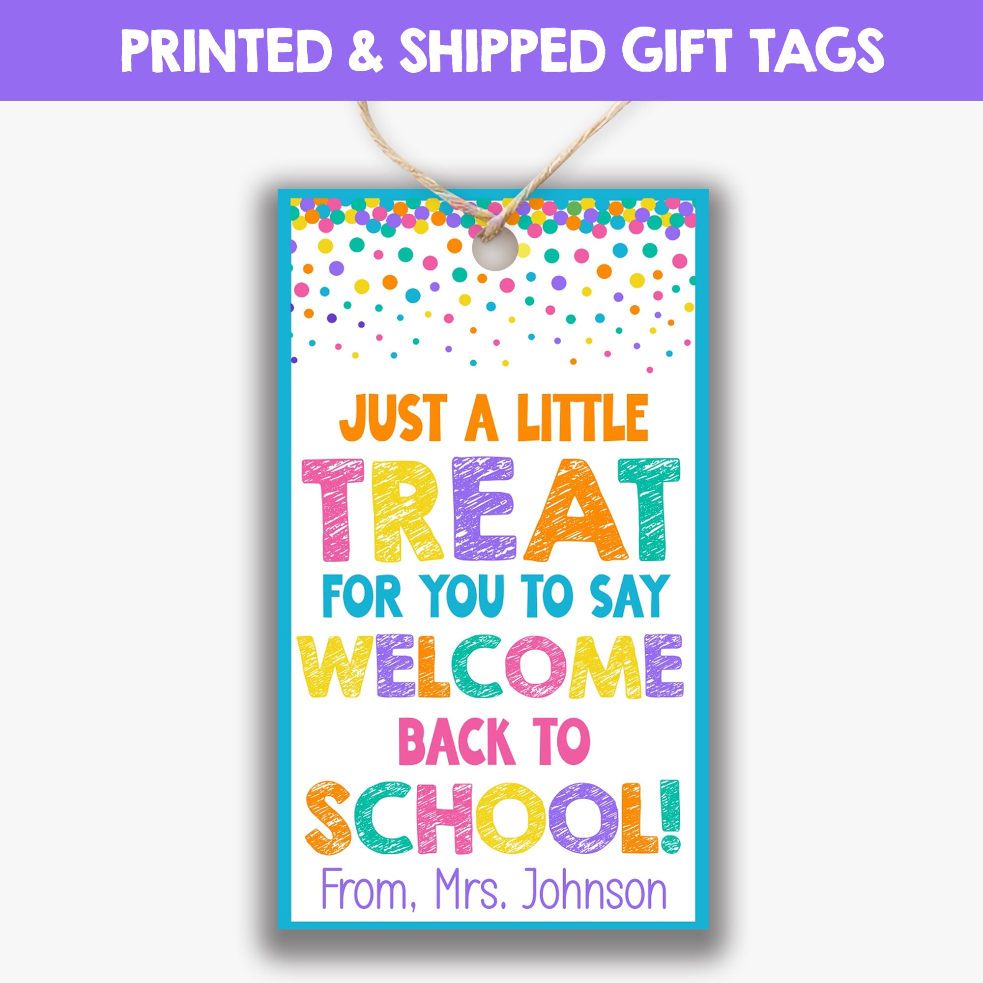 PRINTED Back to School Treat Bag Tags | Pastel Just a Little Treat to ...