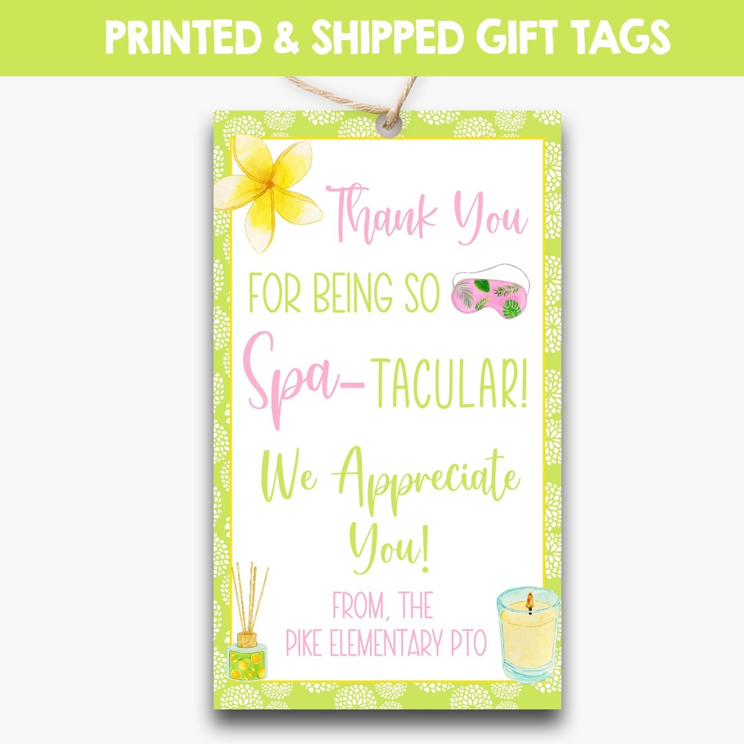PRINTED Thank You for Being so Spa-tacular Appreciation Gift Tags | Spa ...