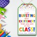 PRINTED Bright I Am Bursting With Excitement That You Are in My Class ...