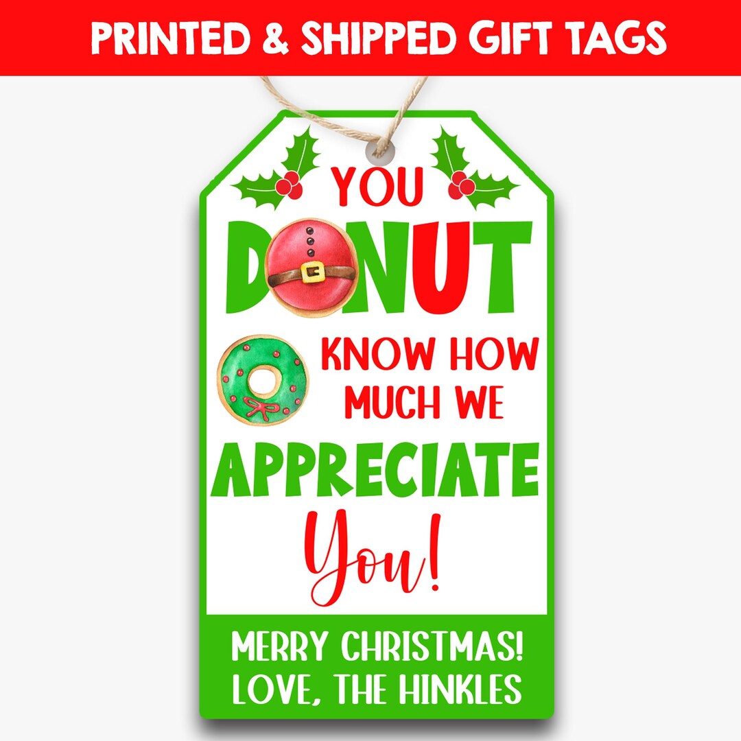 PRINTED Christmas Referral Marketing Gift Tags | You Donut Know How ...