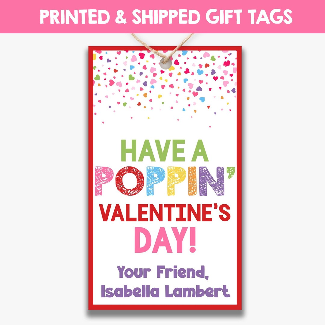 Printed Set of Have a Poppin' Valentine's Day Treat Tags | Pop Fidget ...