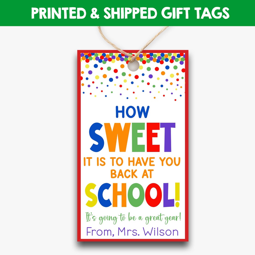 PRINTED Back to School Treat Bag Tags | How Sweet It is to Have You ...