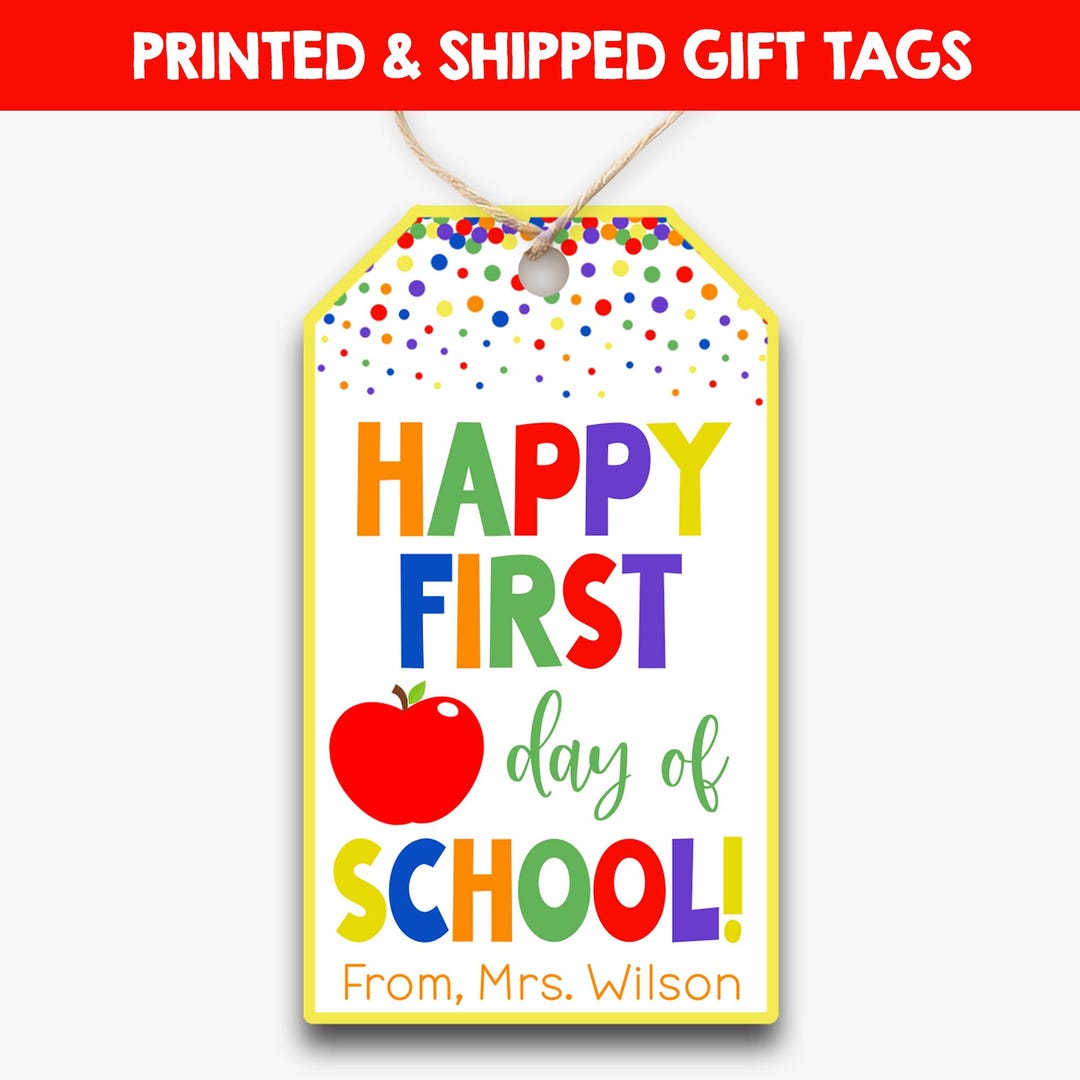 PRINTED Bright Happy First Day of School Kid's Treat Bag Tags | Welcome ...