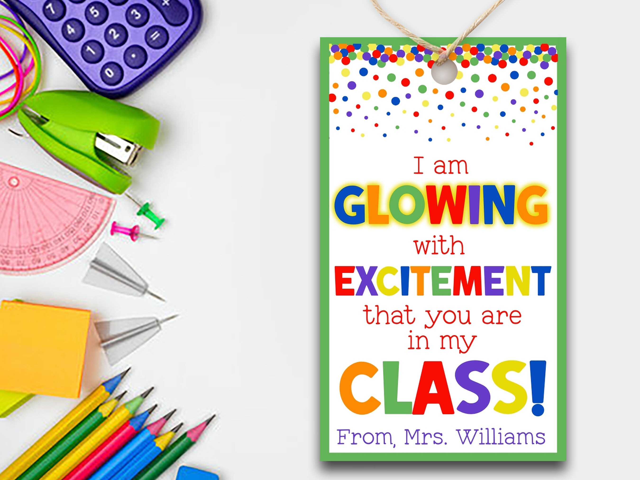 PRINTED Back to School Treat Bag Tags | Bright I Am Glowing With ...