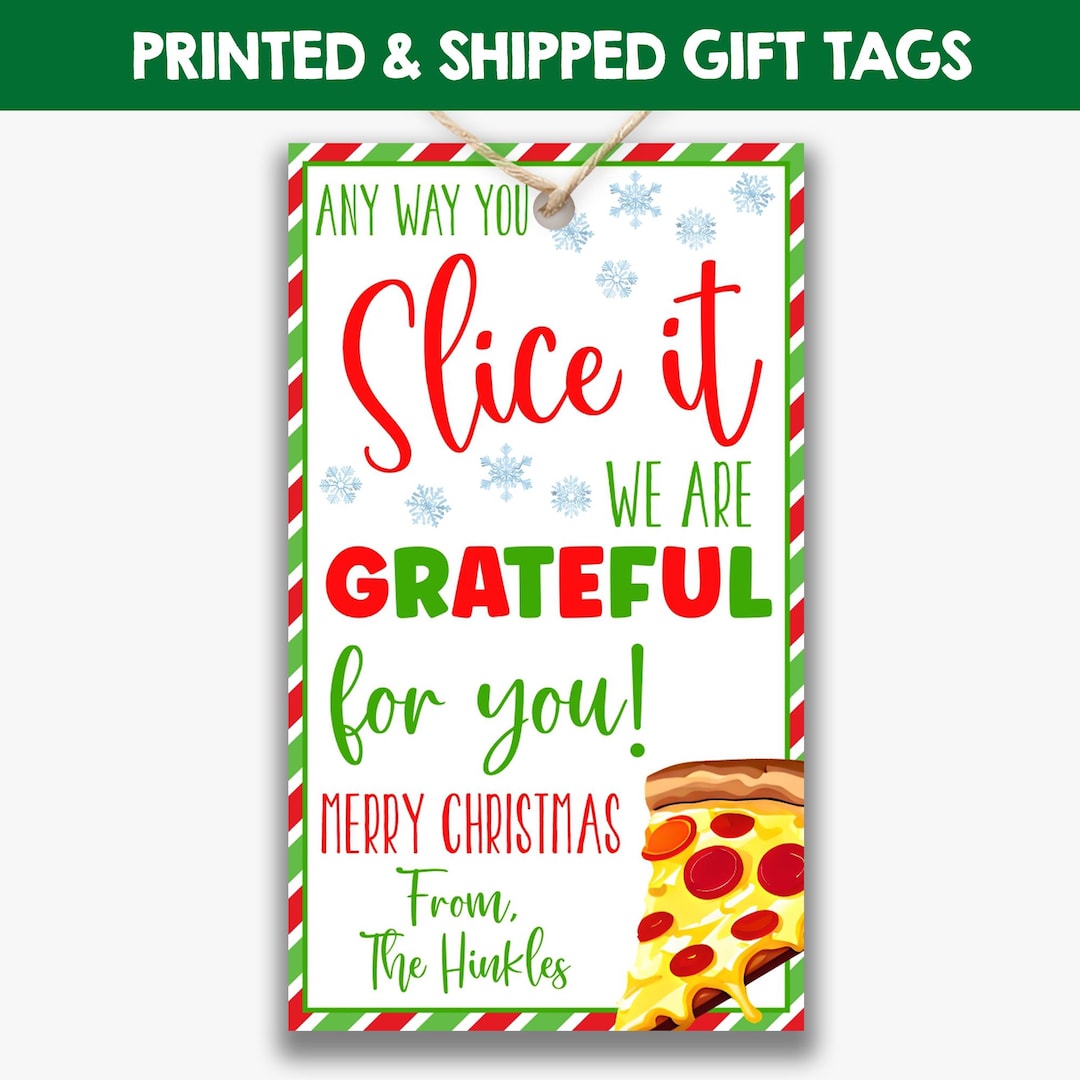 PRINTED Any Way You Slice It We Are Grateful for You Christmas ...