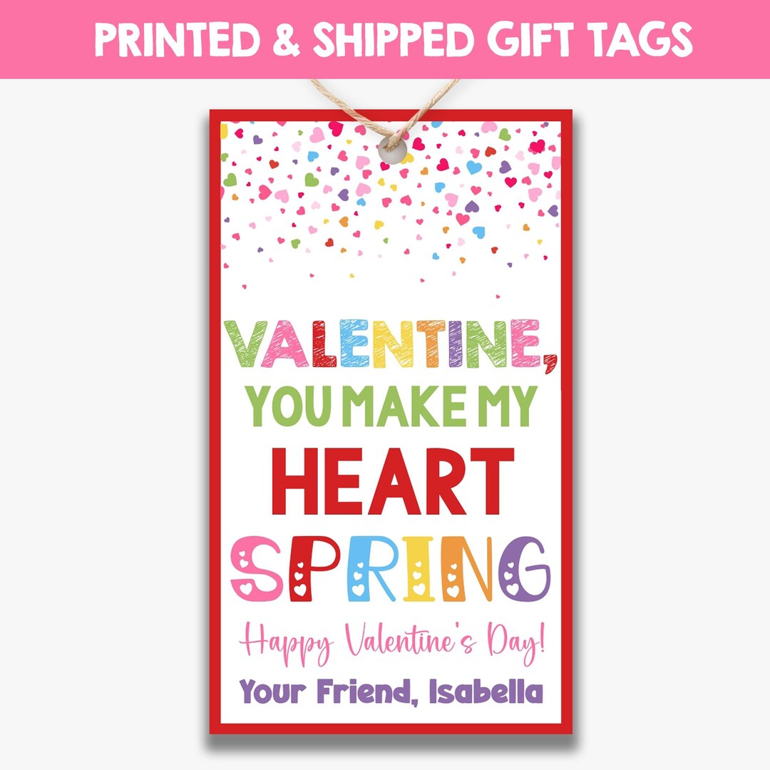 Printed Set of You Make My Heart Spring Valentine's Day Treat Tags ...