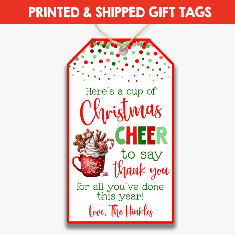 PRINTED + SHIPPED Here's a Cup of Christmas Cheer to Thank You for All ...