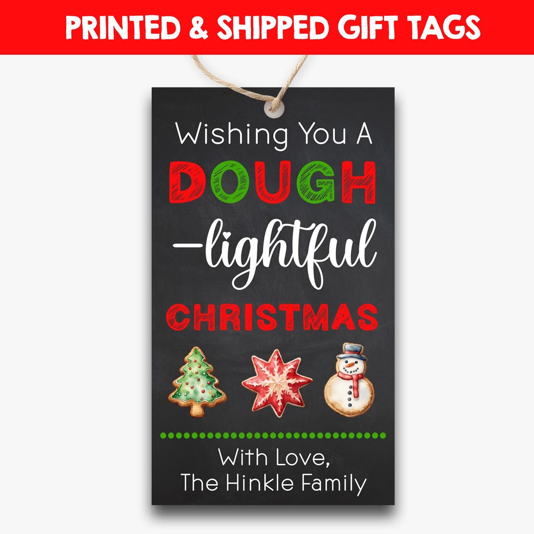 PRINTED Set of Wishing You a Dough-lightful Christmas Gift Bag Tags ...
