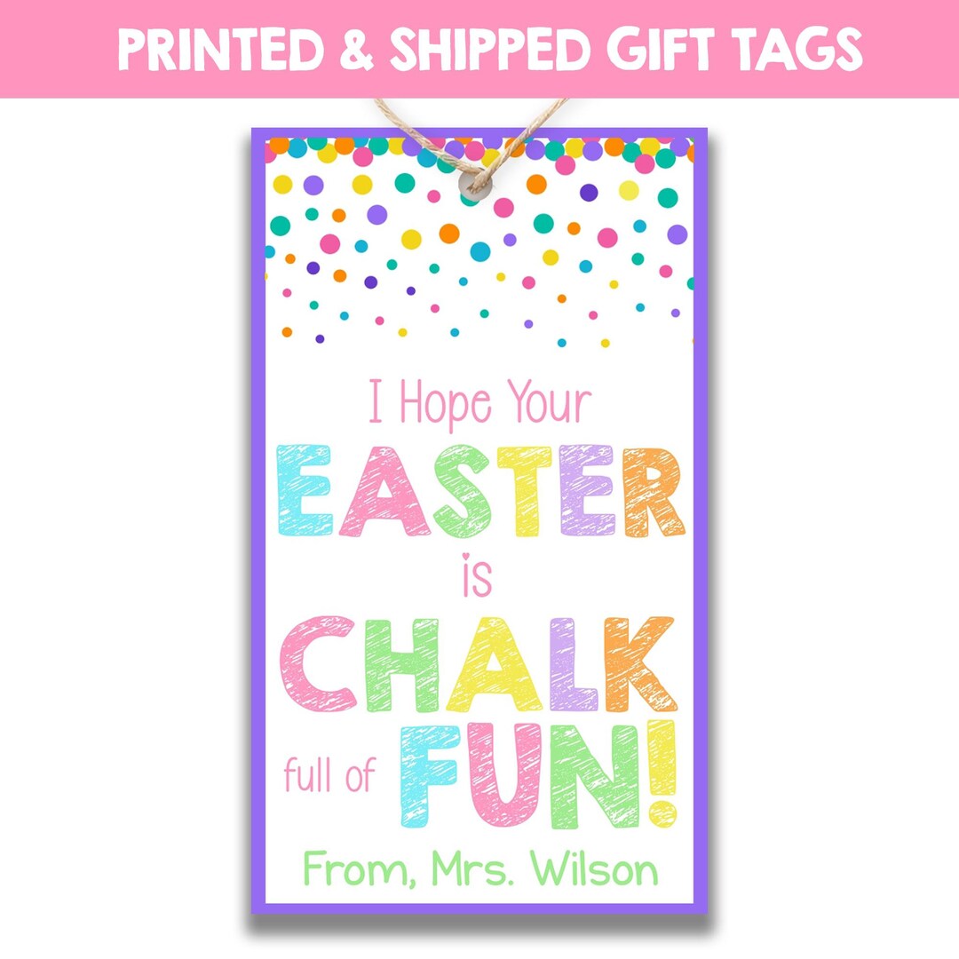 PRINTED + SHIPPED I Hope Your Easter is Chalk Full of Fun Kid's Treat ...
