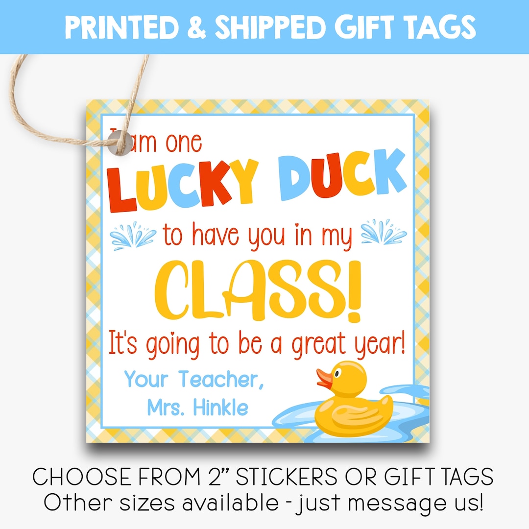 PRINTED I'm One Lucky Duck to Have You in My Class Back to School Treat ...