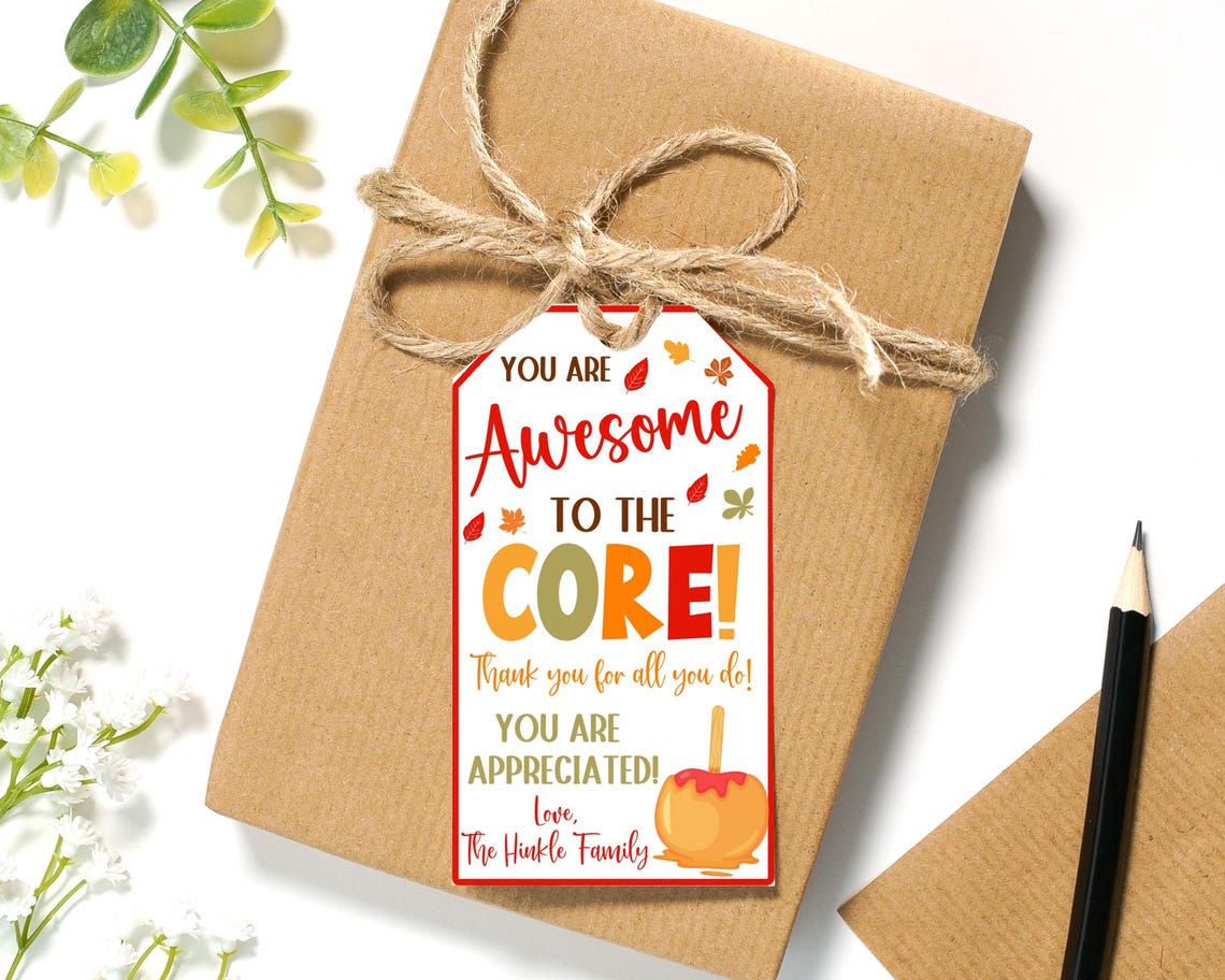 PRINTED Fall Appreciation Gift Tags | You Are Awesome to the Core Thank ...