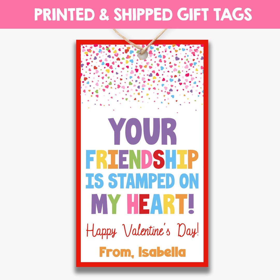 Printed Set of Your Friendship is Stamped on My Heart Valentine's Day ...