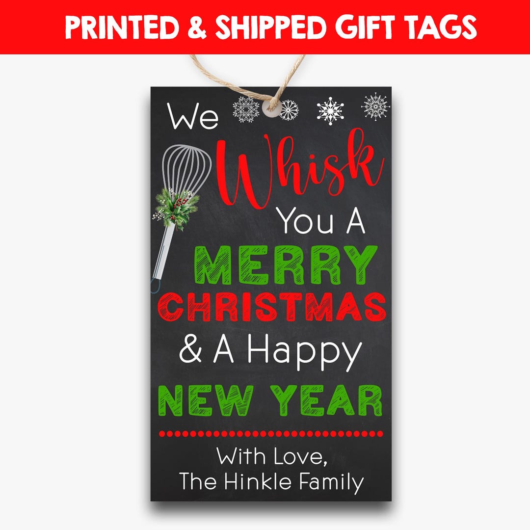PRINTED Set of We Whisk You a Merry Christmas Gift Tags | Baked Treats ...